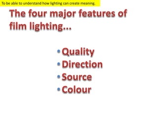Film Language: Mise-en-scene - lighting | PPTX
