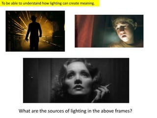 Film Language: Mise-en-scene - lighting | PPTX