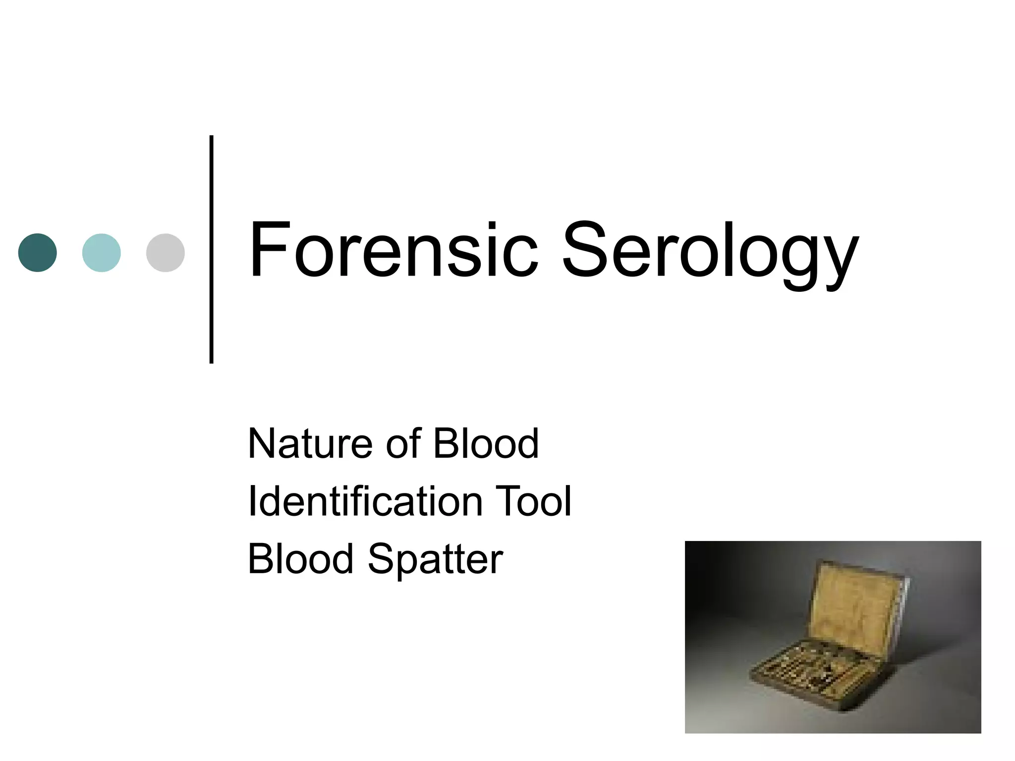 Forensic Serology | PPT