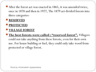 9 forest society and colonialism by kamalesh | PPT