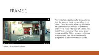 9 Frame Analysis | PPTX | Music Video | Genres