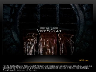 Nine Frame Analysis - Sweeney Todd Titles. | PPTX
