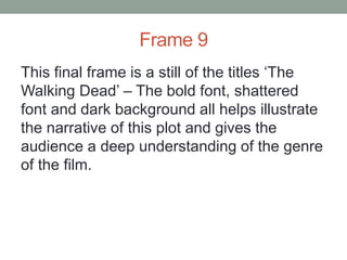 9 frame structure analysis of ‘the walking | PPTX