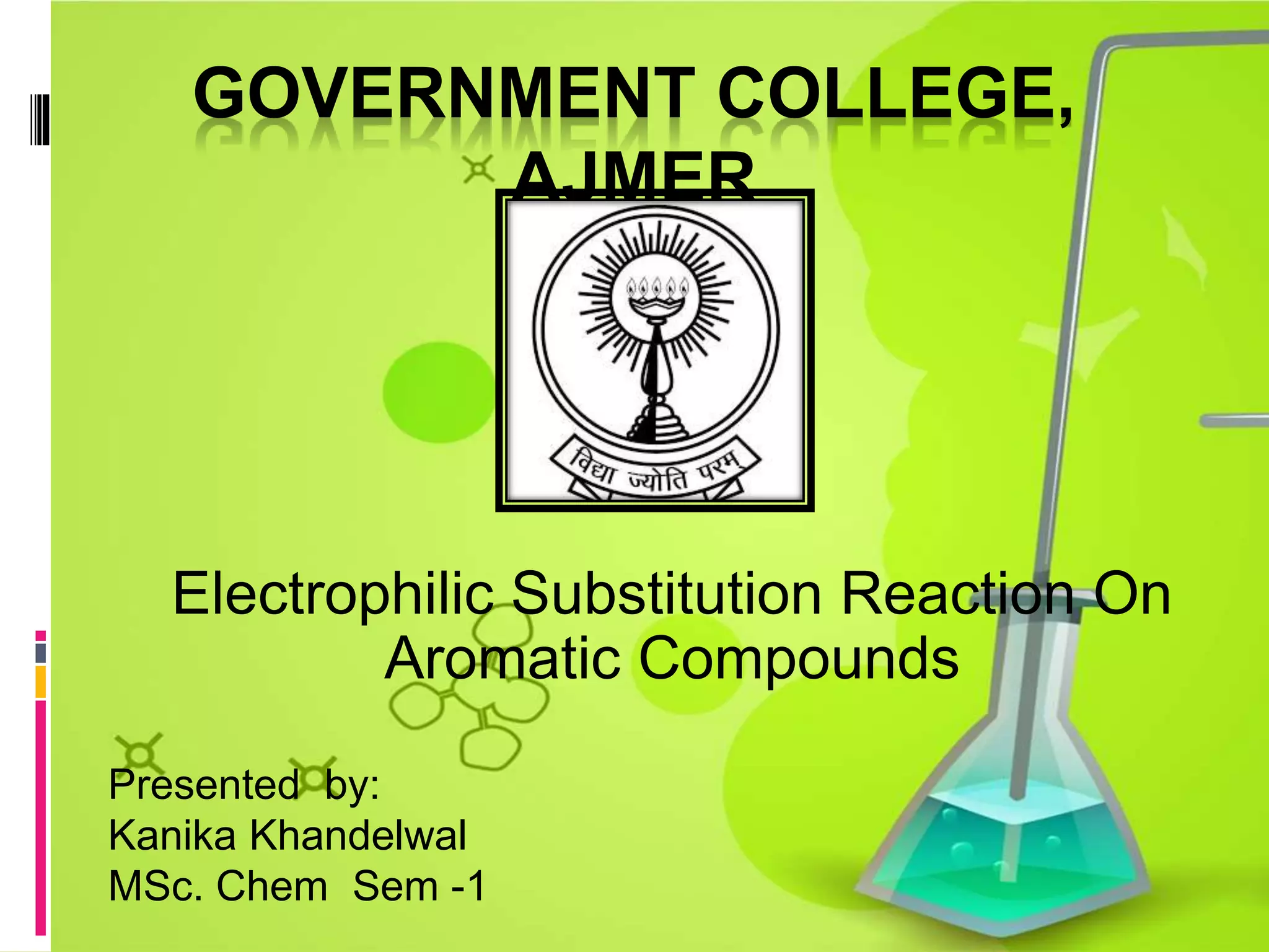 Electrophilic Substitution Reaction in Aromatic Compounds | PPTX