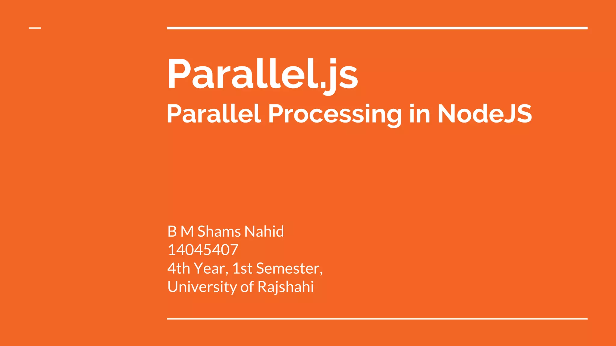 Parallel js | PPTX