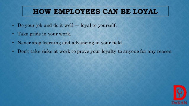 Workplace Loyalty Quotes