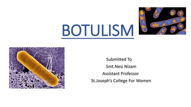 BOTULISM | PPTX | Infectious Diseases | Diseases and Conditions