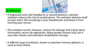 BOTULISM | PPTX | Infectious Diseases | Diseases and Conditions
