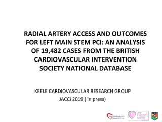 PCI & AimRadial 2018 | LEFT MAIN PCI Lessons from the BCIS registry ...