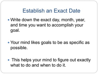 Have a specific target date | PPTX