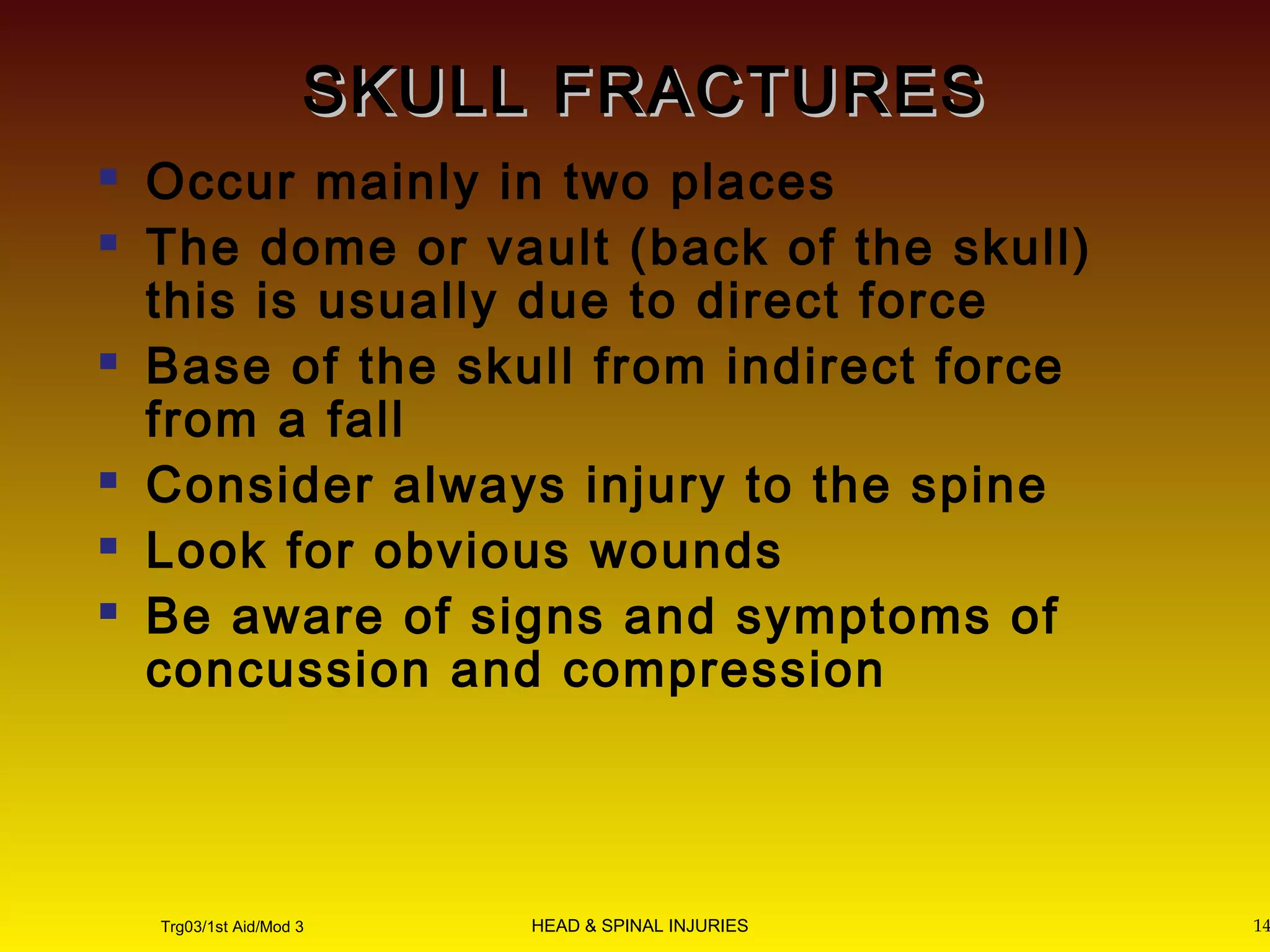 Head and spinal injuries | PPT