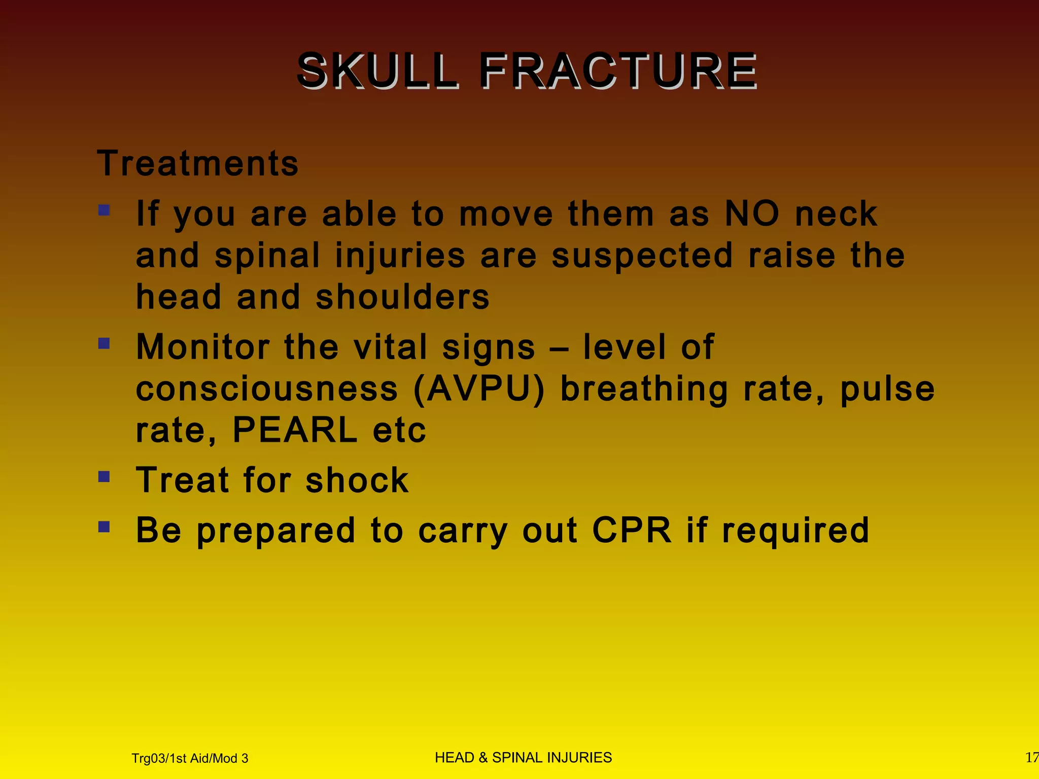 Head and spinal injuries | PPT