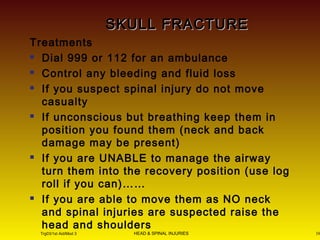 Head and spinal injuries | PPT