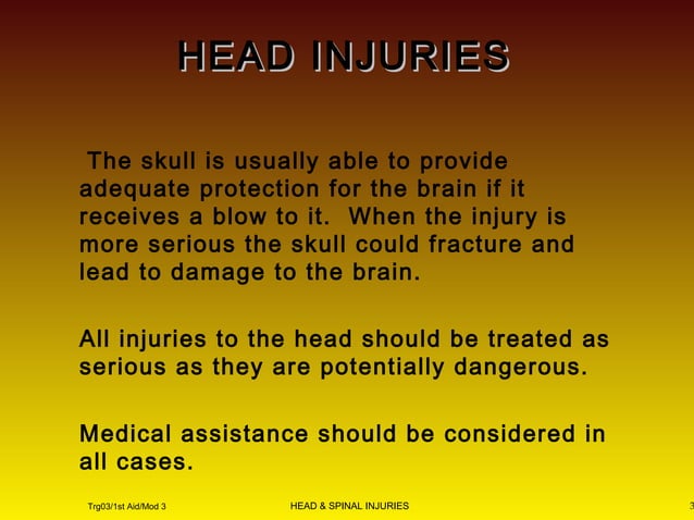 Head and spinal injuries | PPT | First Aid | Injuries