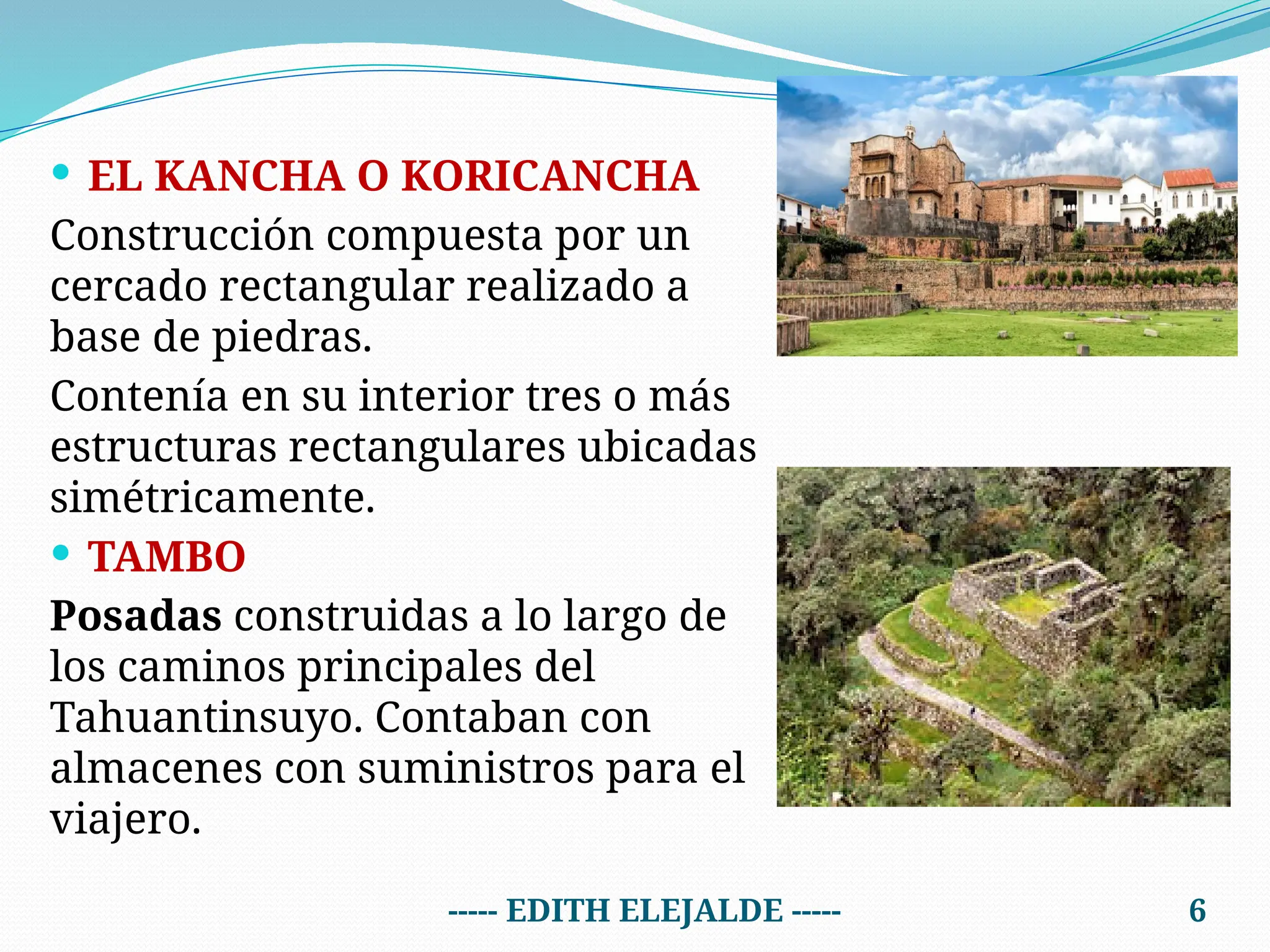 ARQUITECTURA INCAICA - LA ARQUITECTURA INCAICA | PPTX