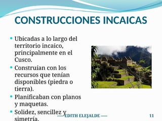 ARQUITECTURA INCAICA - LA ARQUITECTURA INCAICA | PPTX
