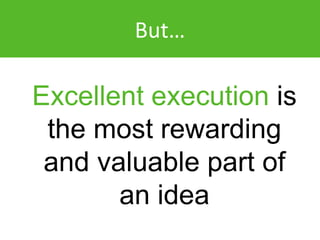 9 ideas execution is everything | PPT