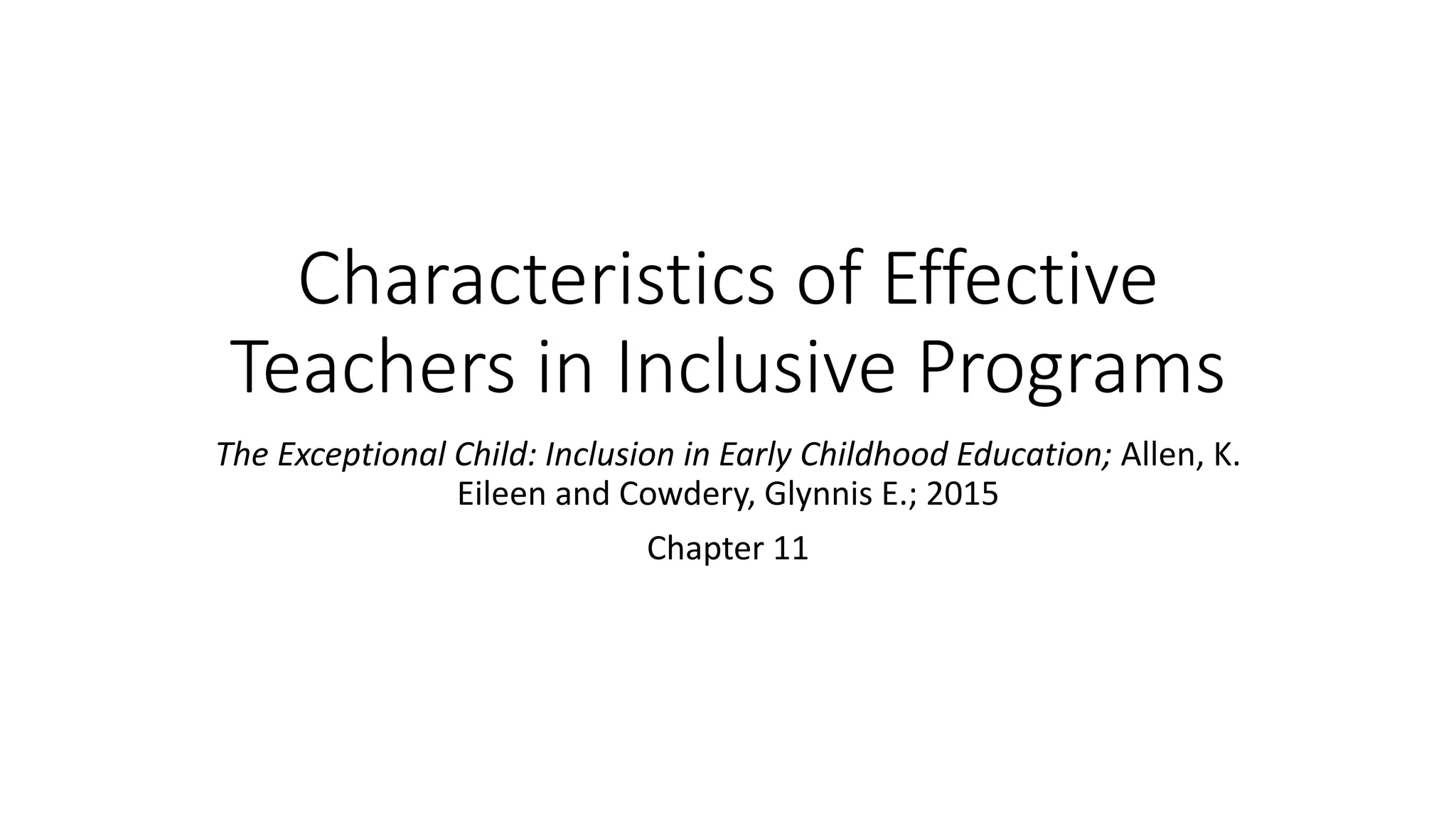 Characteristics of effective teachers in inclusive programs 2014fa | PPTX