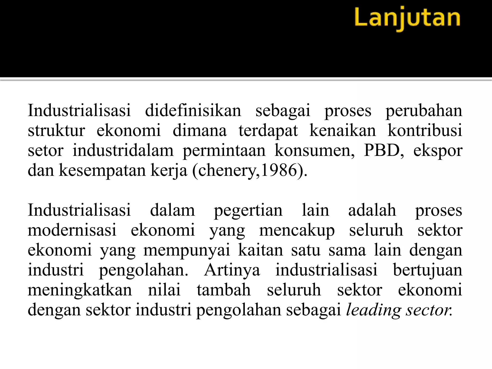 9 industrialisasi dan perkembangan sektor industri | PPT
