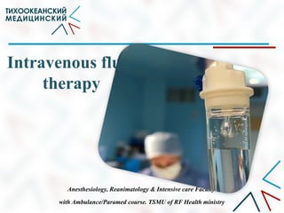 Lecture_Intravenous_fluid_therapy_ICU.pptx