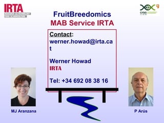 9 irta fruitbreedomics mab services werner howad | PPT