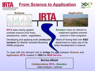 9 irta fruitbreedomics mab services werner howad | PPT