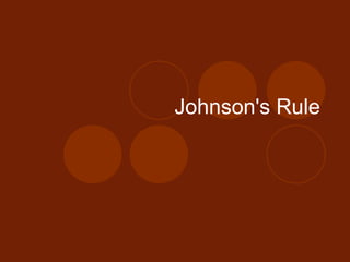 9Johnson's Rule.ppt