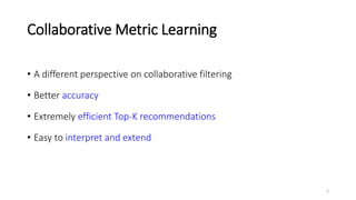Collaborative Metric Learning (WWW'17) | PPTX