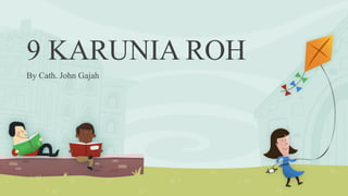 9 KARUNIA ROH SLAID.pdf
