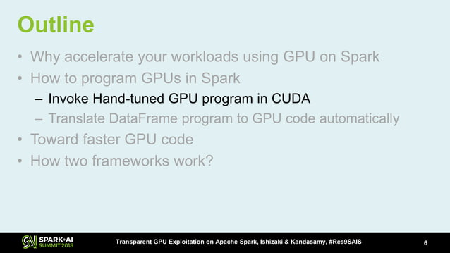 Transparent GPU Exploitation on Apache Spark with Kazuaki Ishizaki and Madhusudanan Kandasamy | PPT