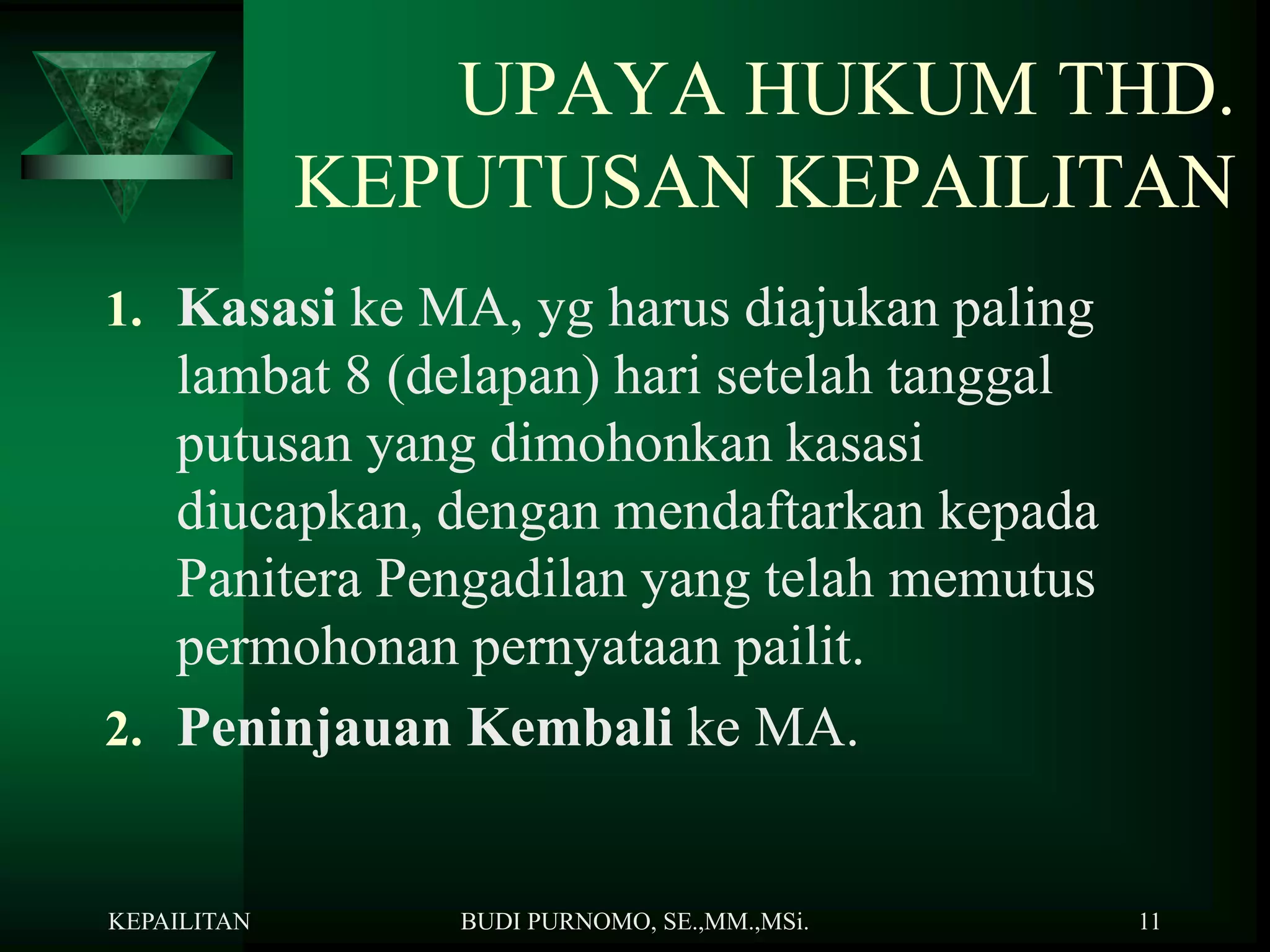 Kepailitan & Penundaan Kewajiban Pembayaran Utang.pptx