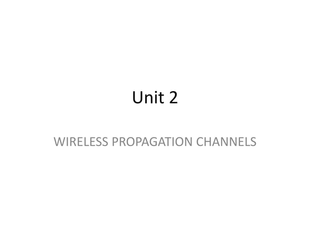 Ec 2401 wireless communication unit 2 | PPTX | Physics | Science