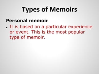 2015 2 types of memoirs- lecture notes | PPT