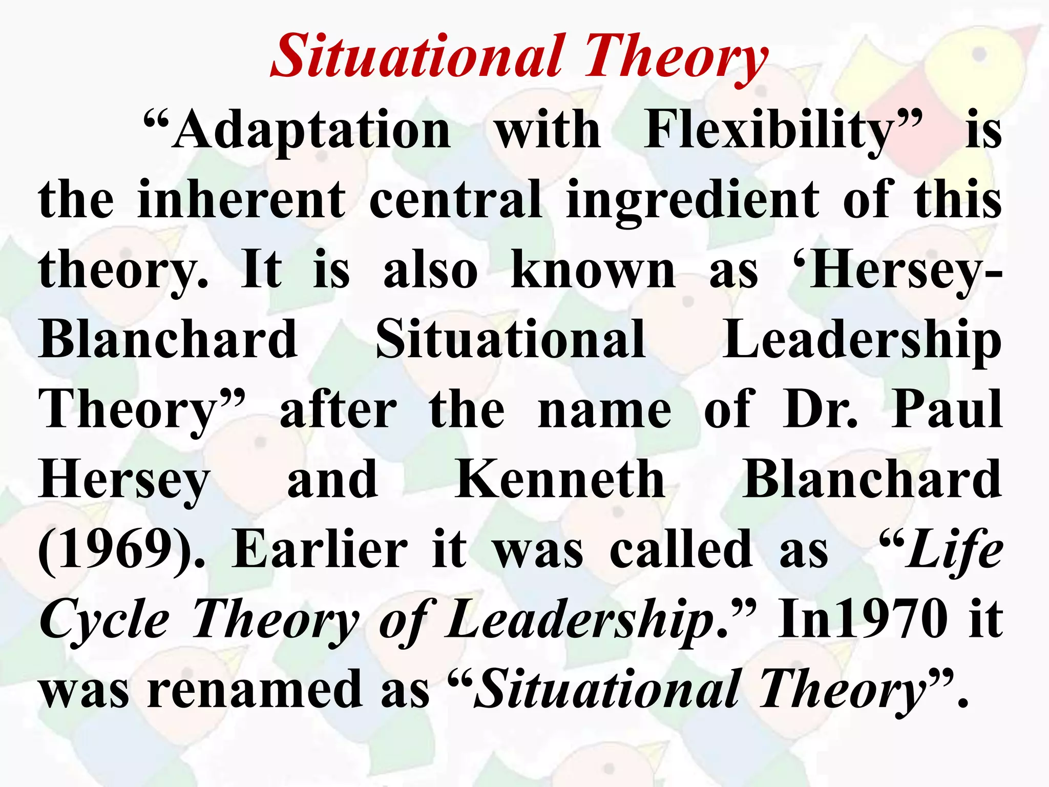 9 leadership theories Part II situational Theory or approach | PPTX