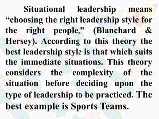 9 leadership theories Part II situational Theory or approach | PPTX