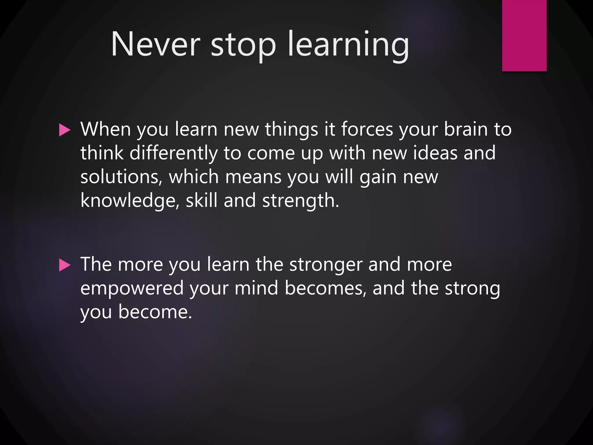 Learn and try new things | PPTX