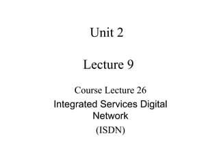 Topic: ISDN (Integrated Services Digital Network) | PPT