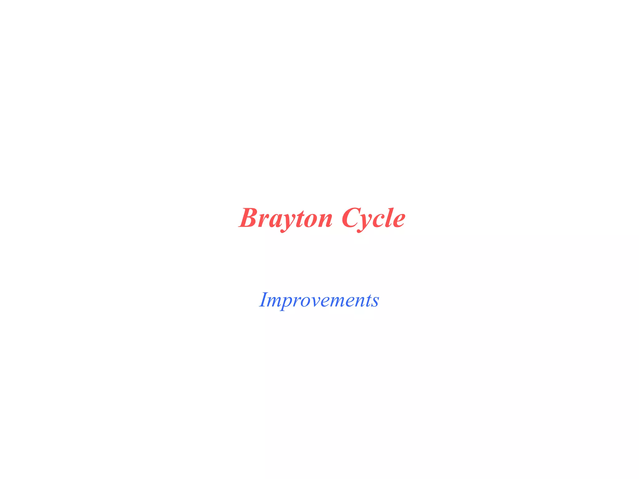 Brayton cycle (Gas Cycle)-Introduction | PPT