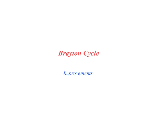 Brayton cycle (Gas Cycle)-Introduction | PPT | Physics | Science