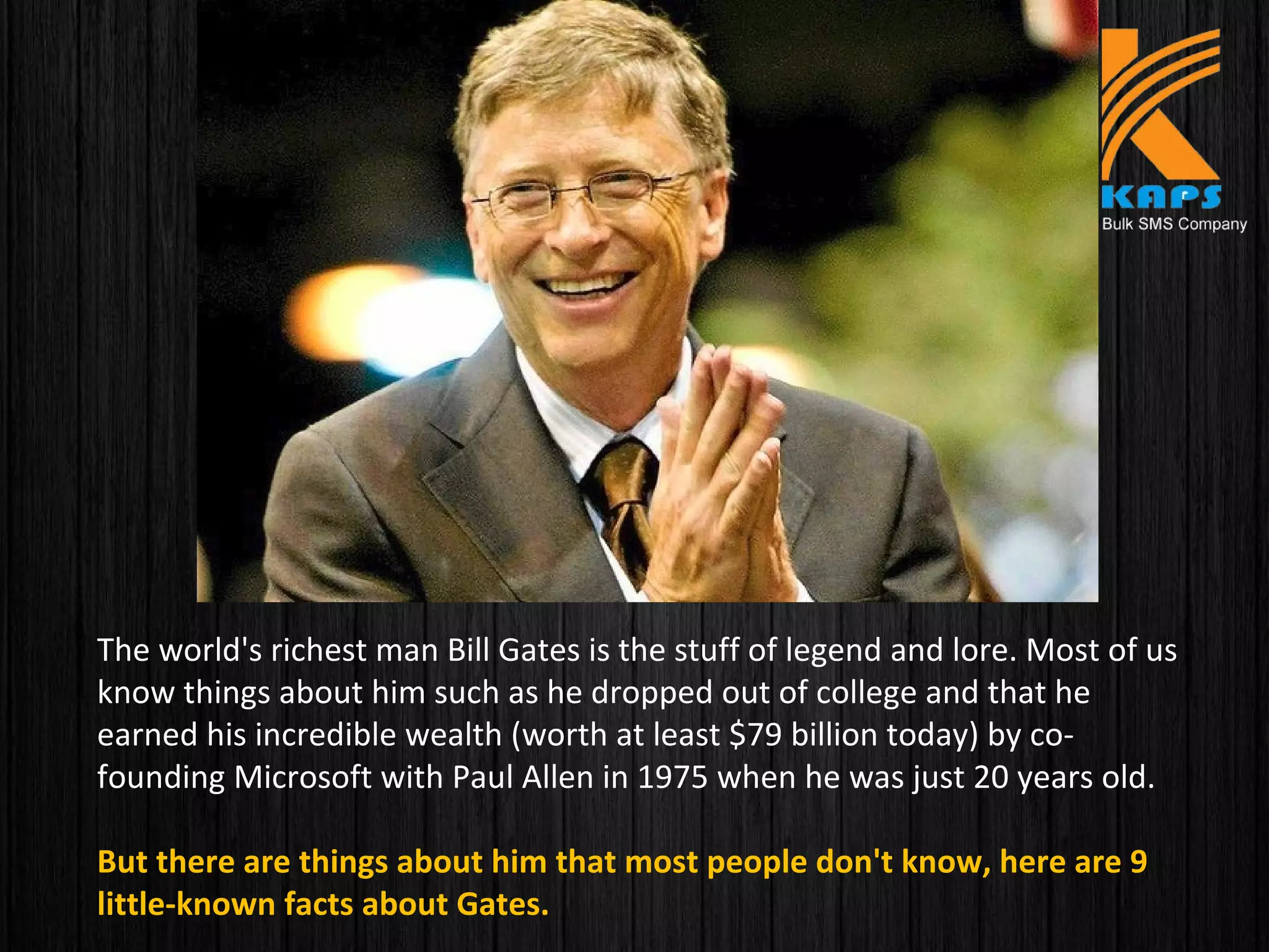 9 little known facts about bill gates | PPT