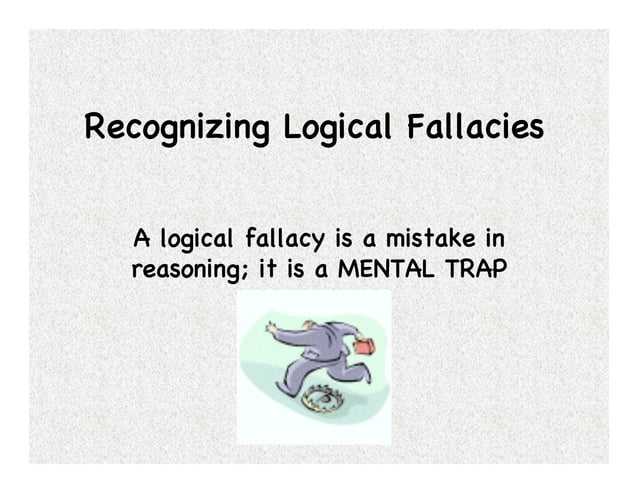 9 Logical Fallacies(Slideshare) | PDF
