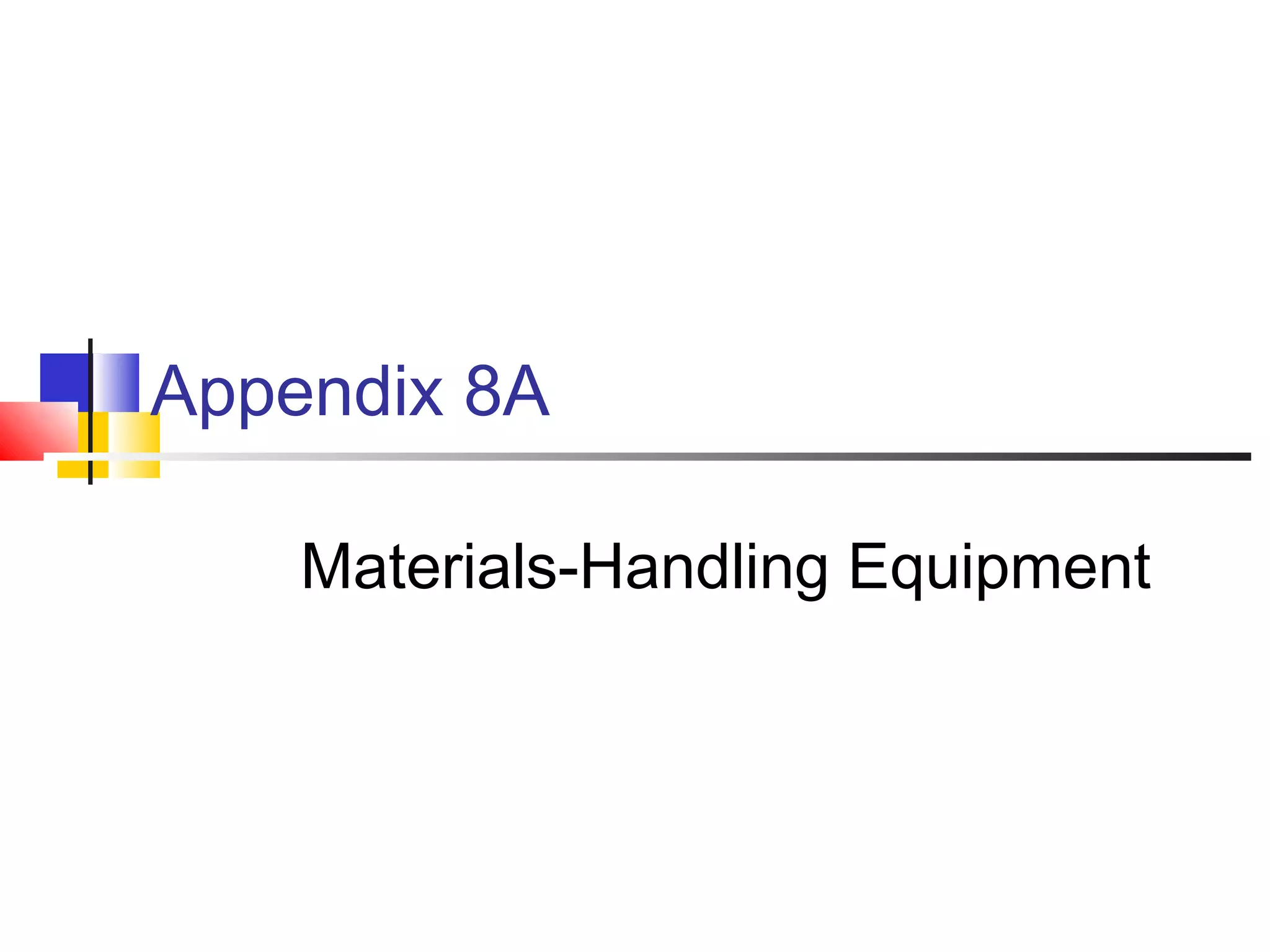 MATERIALS HANDLING EQUIPMENT | PPT