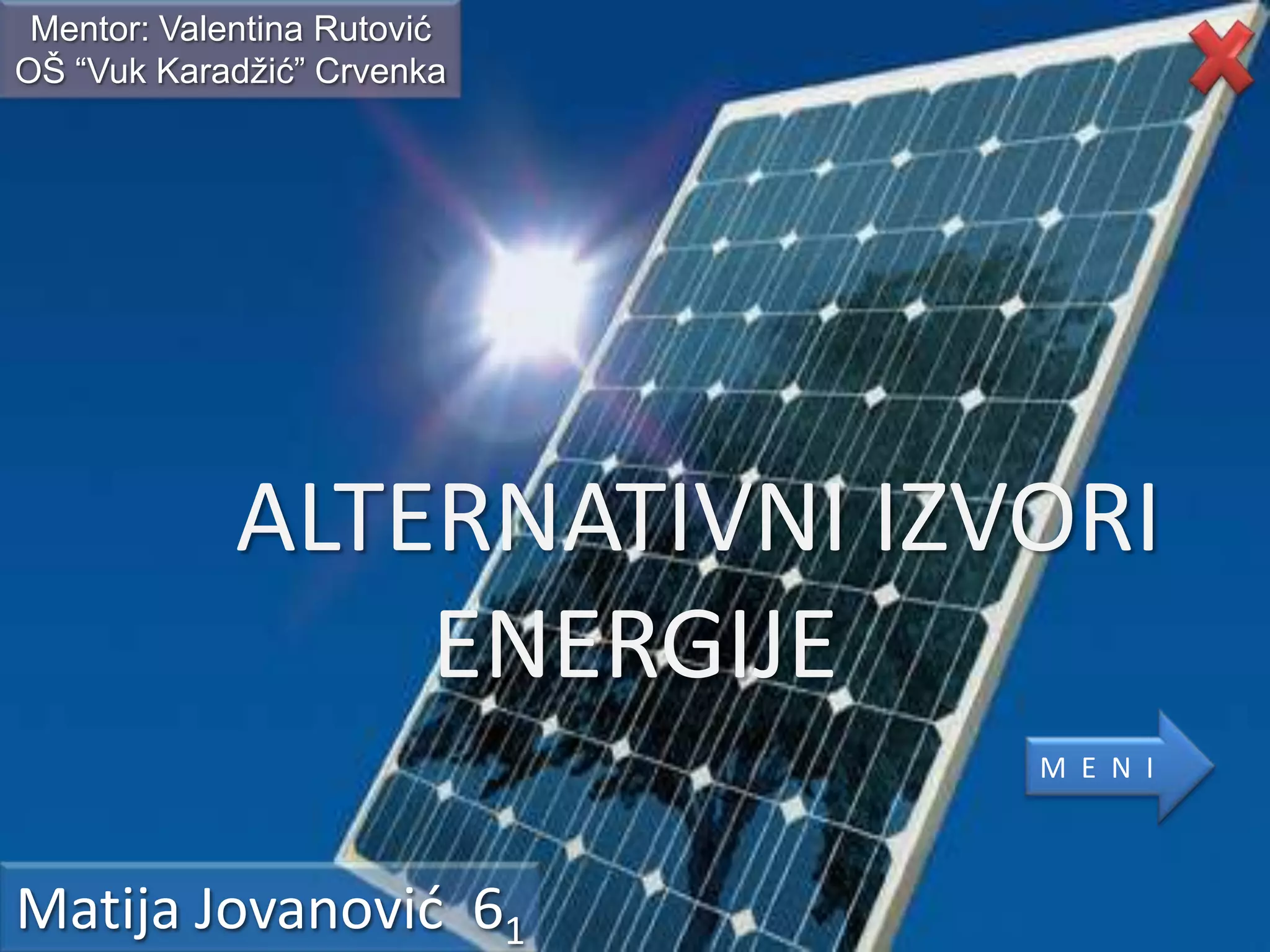 Matija Jovanović - Alternativni izvori energije | PPTX
