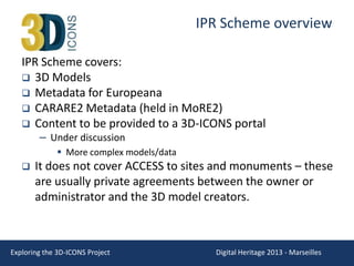 Potential usage of 3D data and IPR issues, presented by Sheena Basset | PPT