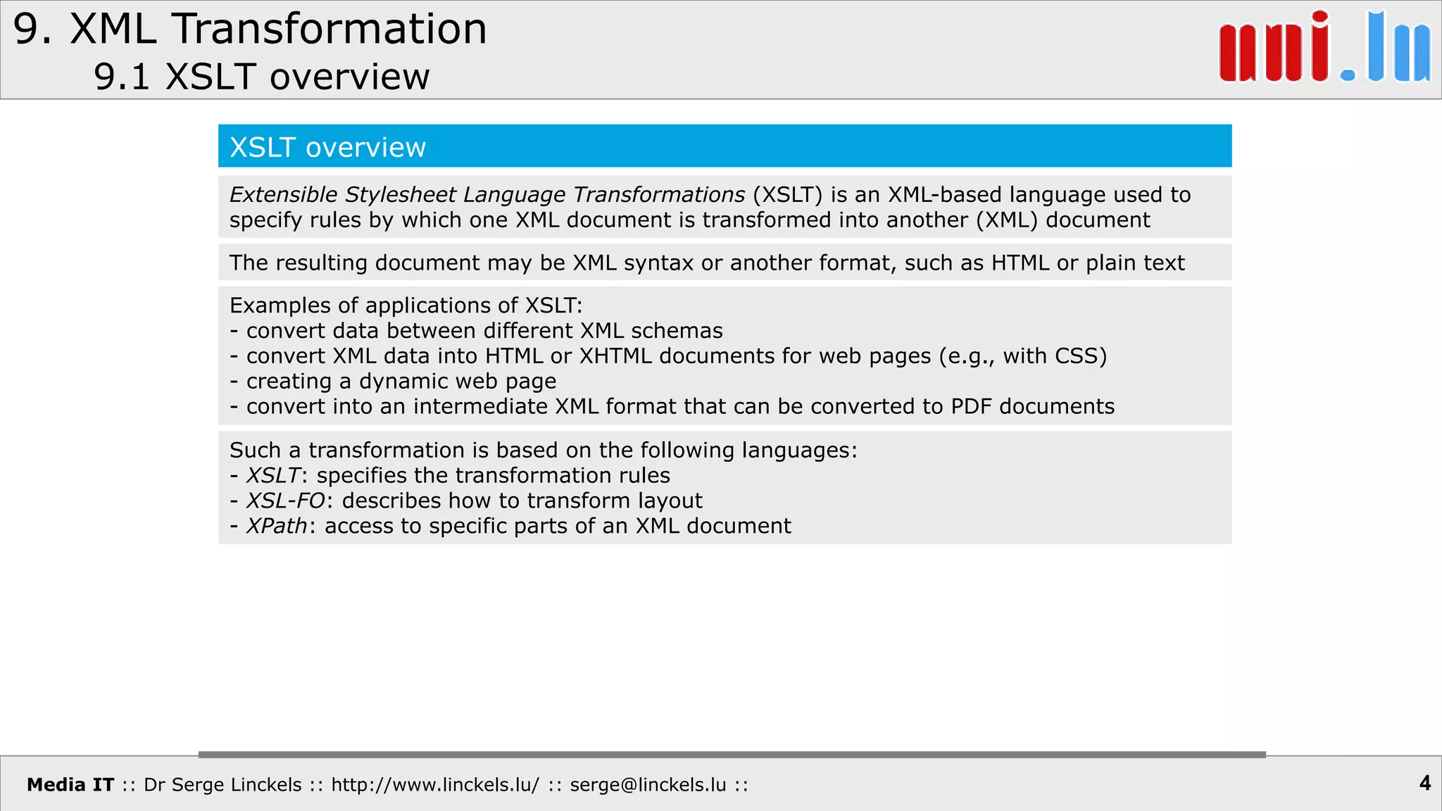 Media IT - XML and XML Transformation (XSLT) | PPT