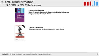 Media IT - XML and XML Transformation (XSLT) | PPTX | Web Design and HTML | Internet