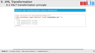 Media IT - XML and XML Transformation (XSLT) | PPTX | Web Design and HTML | Internet