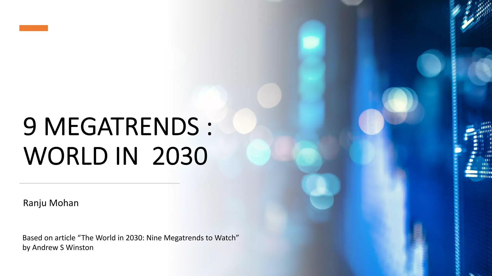 9 megatrends that will shape the World in 2030 | PDF | Environment ...