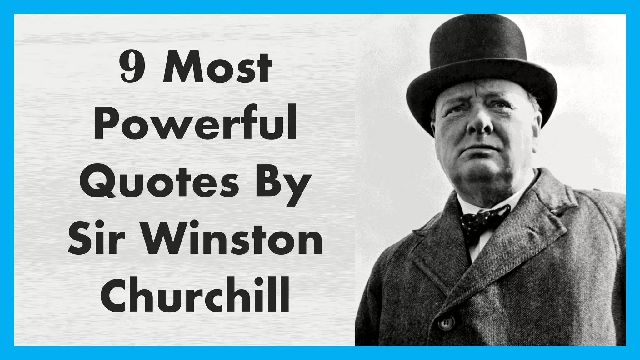9 Most Powerful Quotes by Sir Winston Churchill | PPT