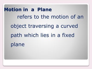 9 motion in a plane | PPTX